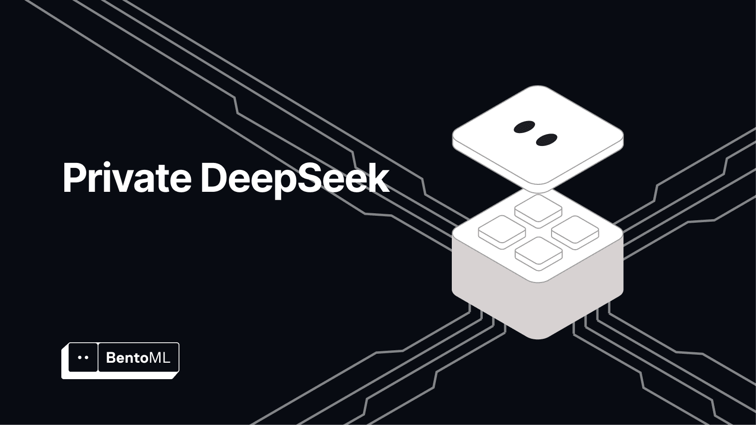 Secure and Private DeepSeek Deployment with BentoML